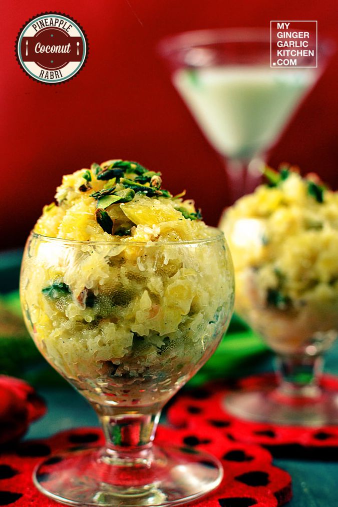 Pineapple Coconut Rabri | My Ginger Garlic Kitchen